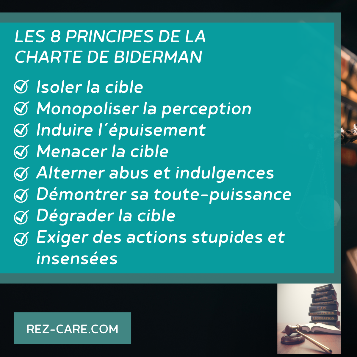 La Charte de Biderman : une grille de lecture du harcèlement au travail. - rez-care.com